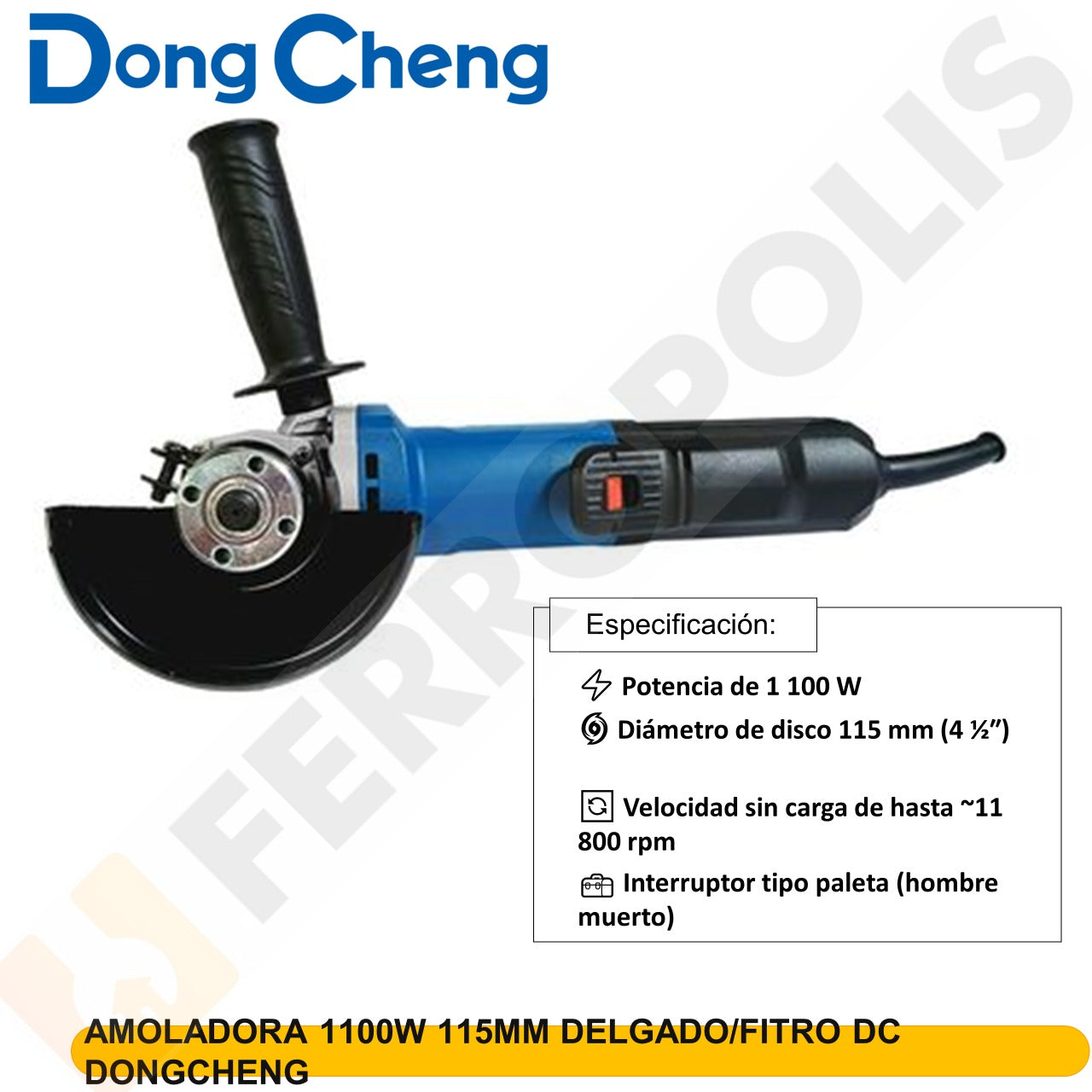 AMOLADORA 1100W 115MM DELGADO/FITRO DC DONGCHENG – Ferropolis PERU